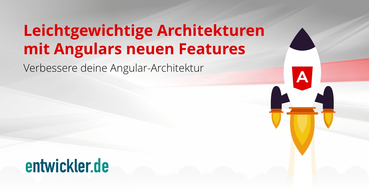 Verbessere deine Angular-Architektur | Live am 23. Februar 2023