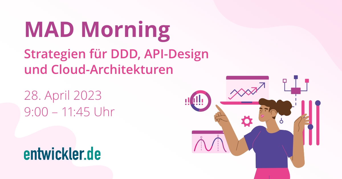 Mad Morning | Live am 28. April 2023 auf entwickler.de