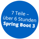 Spring Boot 3 Tutorial | Die neue Tutorialserie mit Patrick Baumgartner
