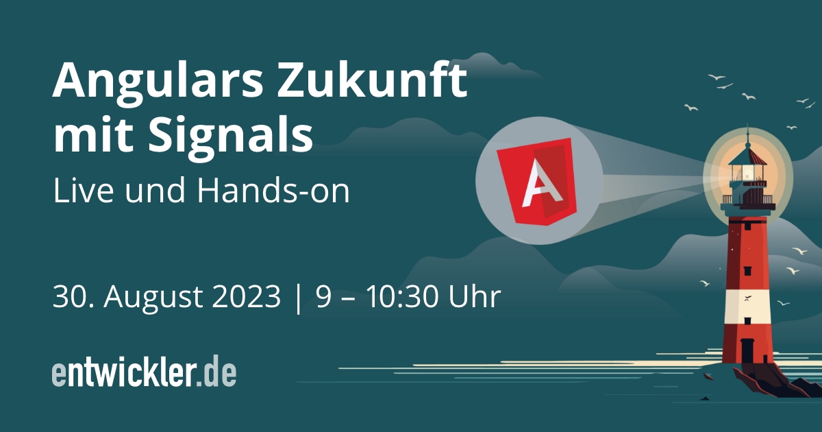 Live und Hands-on: Angulars Zukunft mit Signals