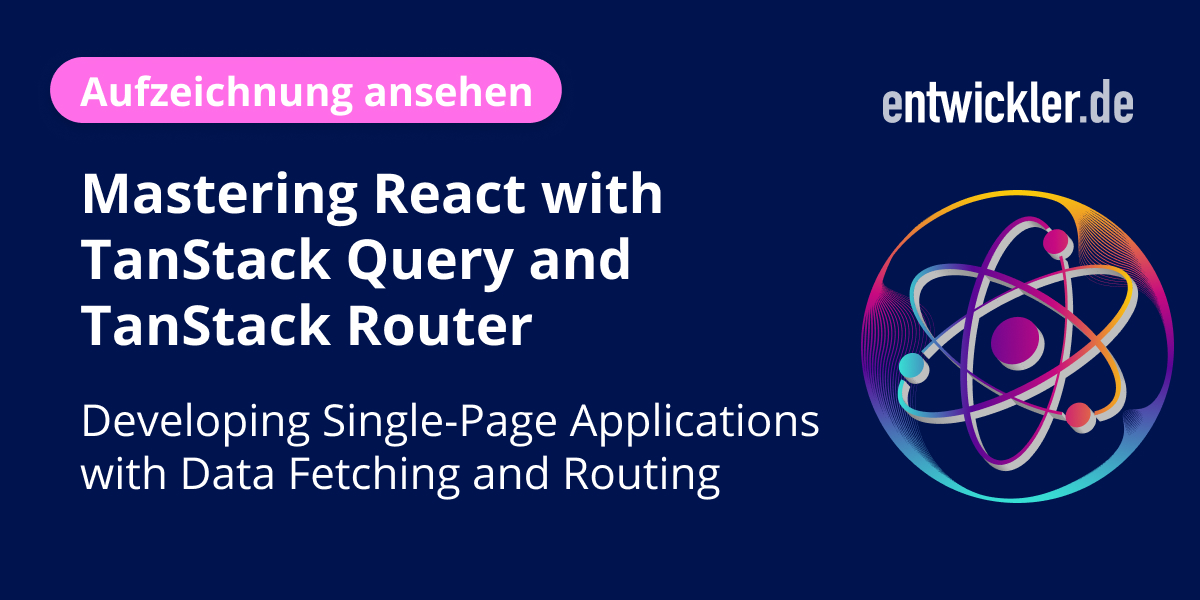 Meistere React mit TanStack Query & TanStack Router | Verfügbar bis 25. ...