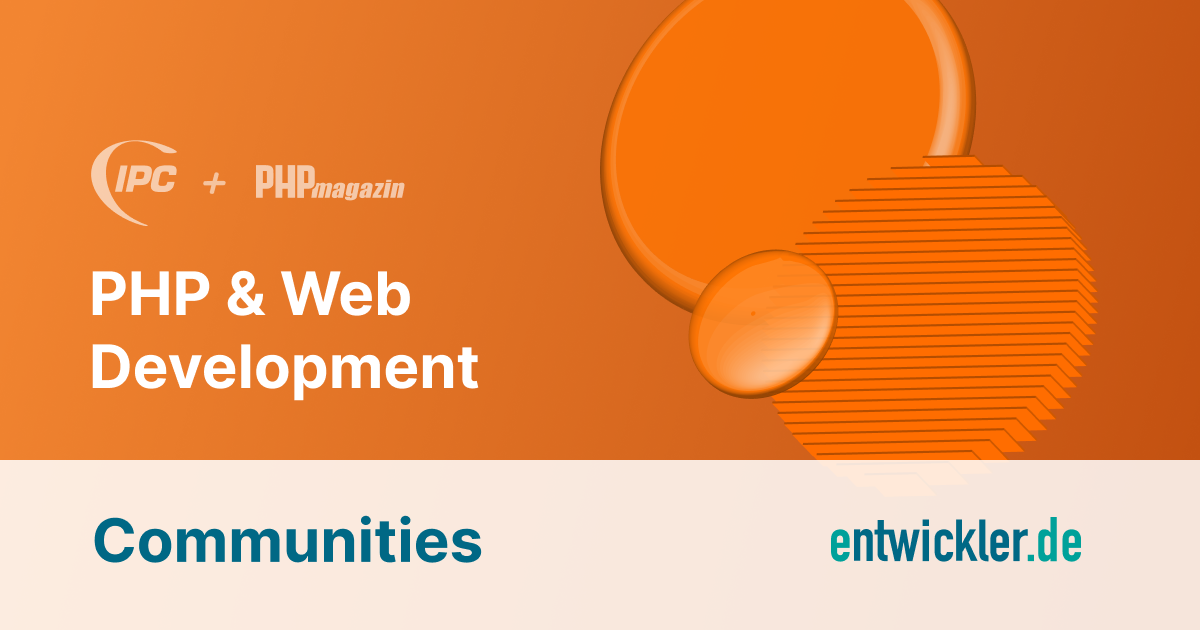 Community: International PHP-Conference und PHP Magazin - entwickler.de