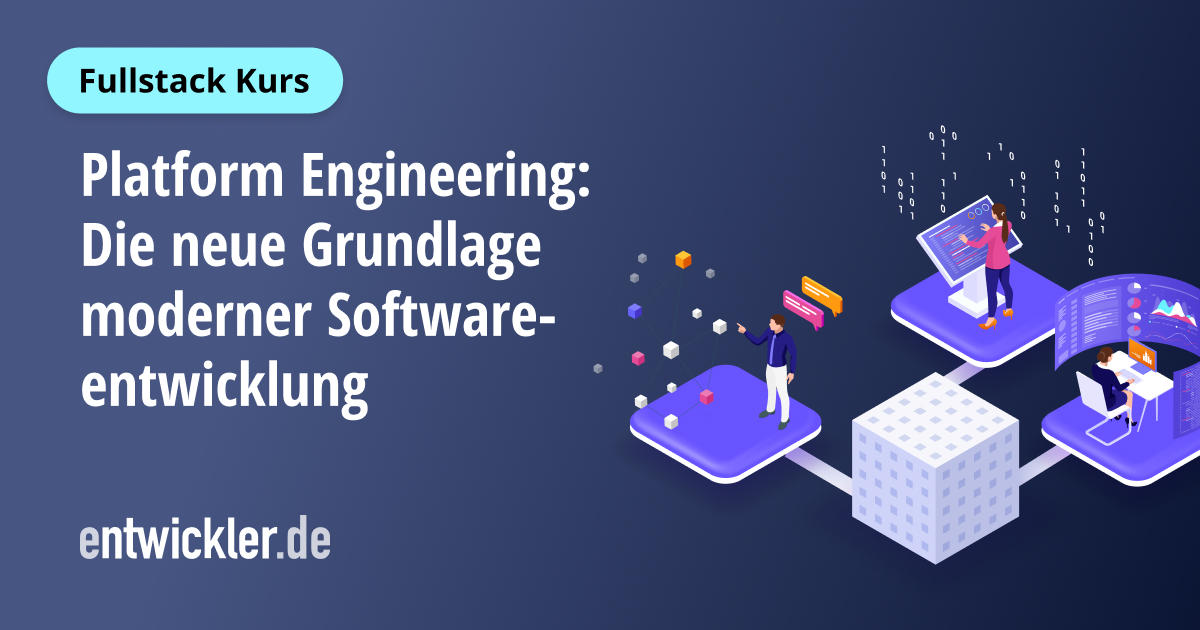 Platform Engineering: Die neue Grundlage der Softwareentwicklung