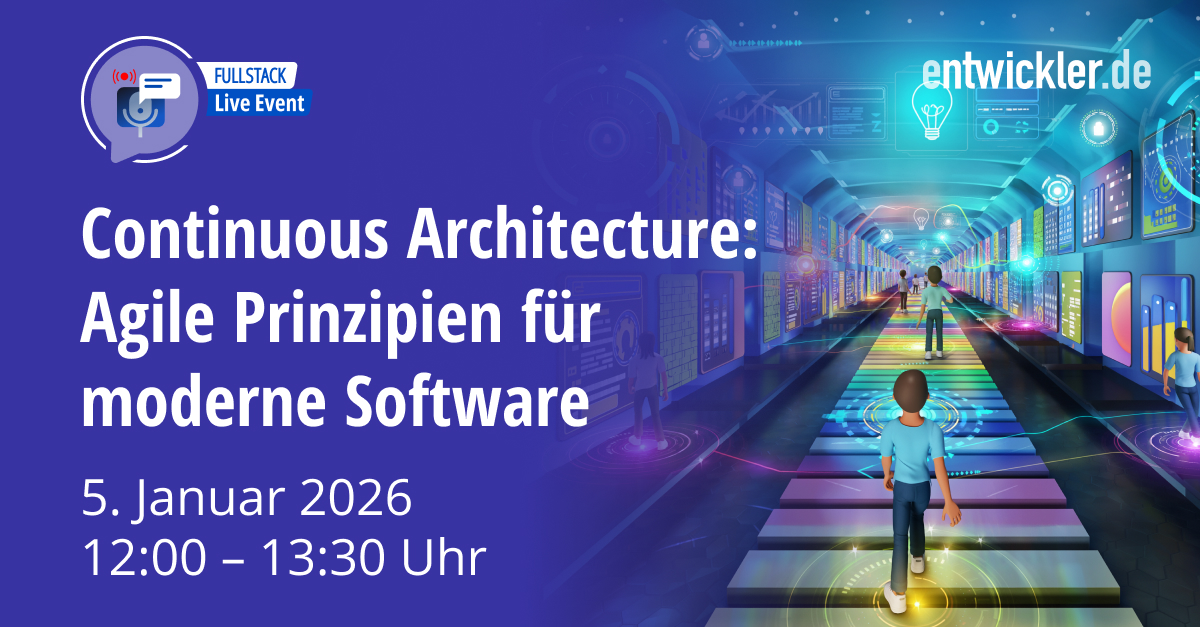 Continuous Architecture: Agile Prinzipien für moderne Software