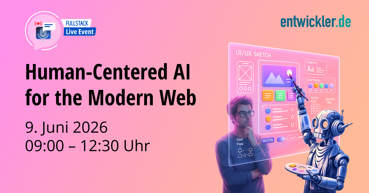 Human-Centered AI for the Modern Web | Live am 09. Juni 2026